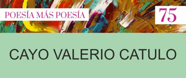 Catulo: La Vida Y Legado Del Apasionado Poeta De Roma - Biografista